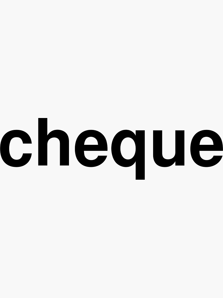 "cheque" Sticker by ninov94 | Redbubble