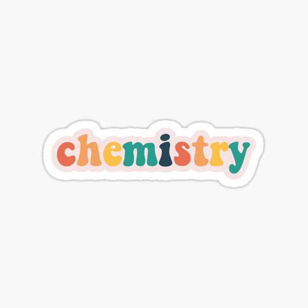 Chemistry Sticker For Sale By Hyallthetime Redbubble
