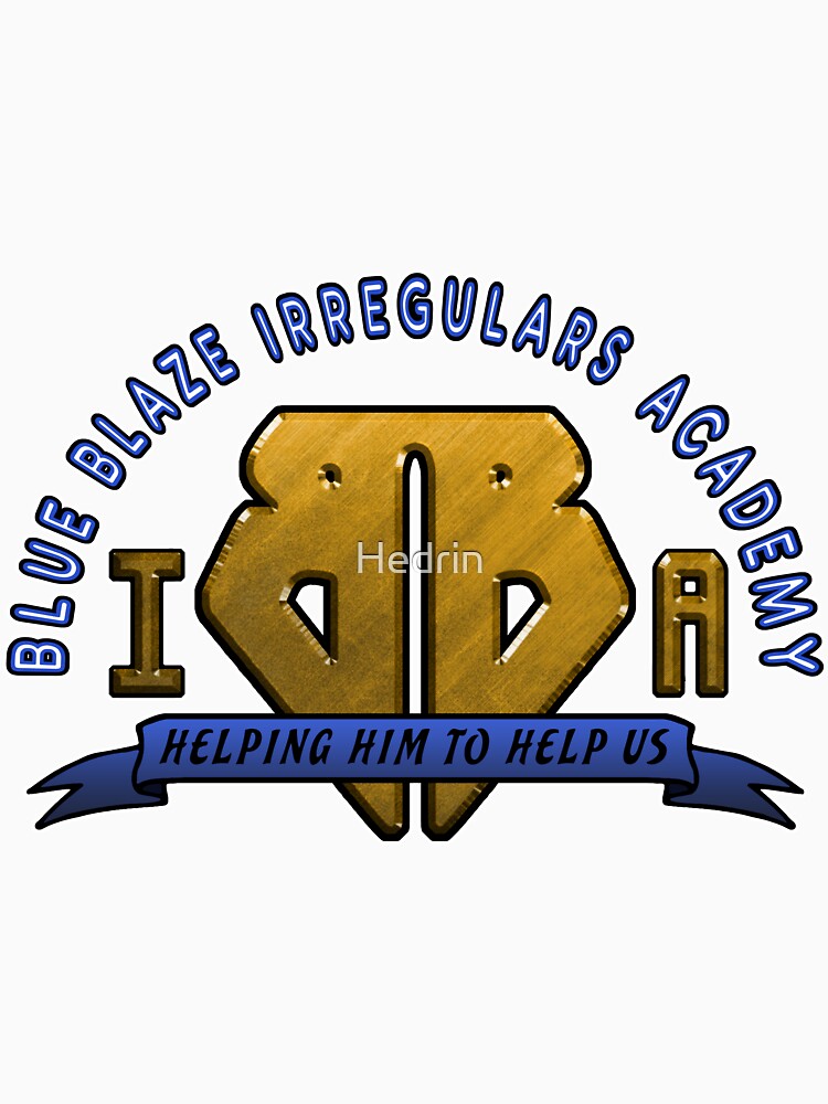 "Blue Blaze Irregulars Academy" T-shirt by Hedrin | Redbubble