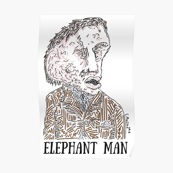 "ELEPHANT MAN" Poster for Sale by micalef | Redbubble
