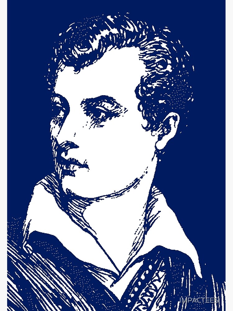 "LORD BYRON" Poster for Sale by IMPACTEES | Redbubble