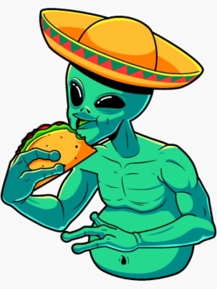 "Alien Eating Taco Cinco De Mayo Ufo" Sticker by DavidWebb15 | Redbubble