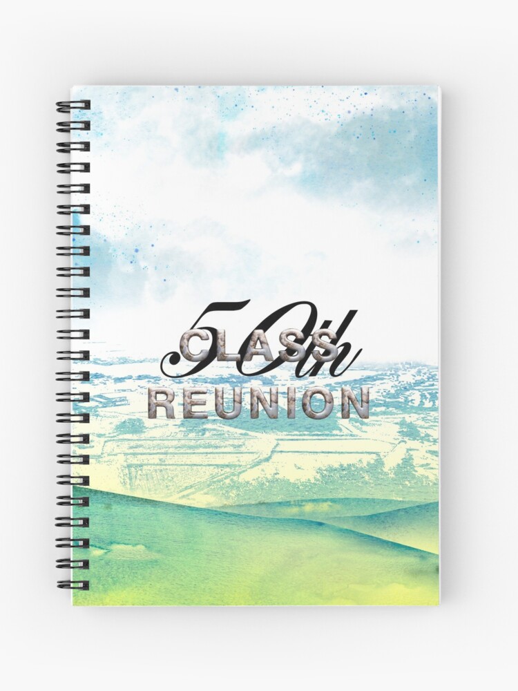 "50th Class Reunion" Spiral Notebook for Sale by teepossible | Redbubble