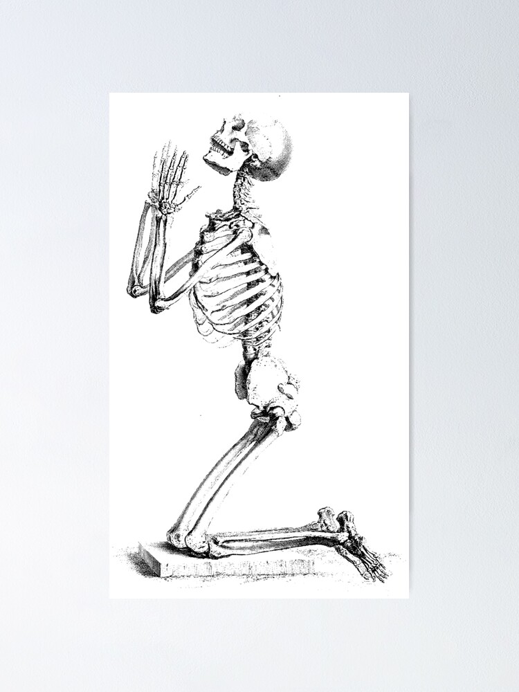 "Praying Skeleton" Poster by Pixelchicken | Redbubble