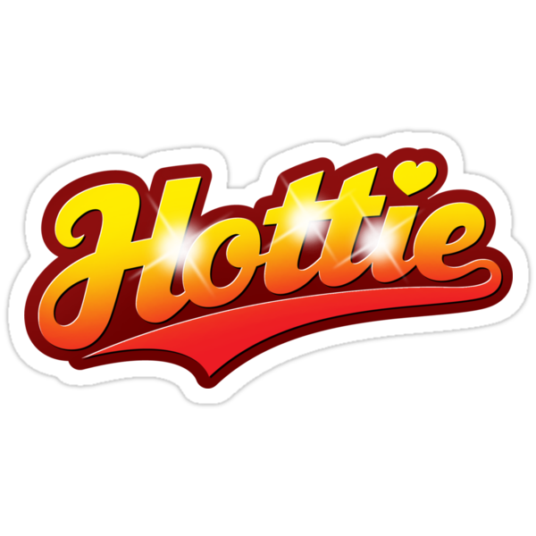 Hottie Sticker Stickers By Gerbart Redbubble