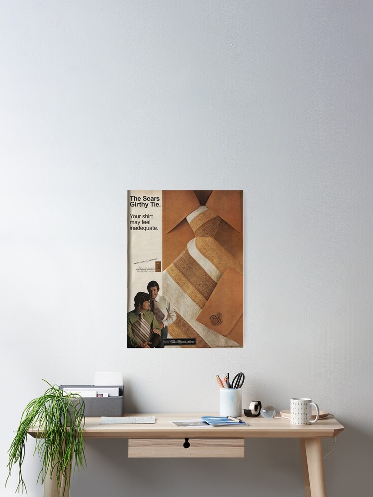 "Vintage ad for Sears' Girthy Ties" Poster for Sale by philarego ...