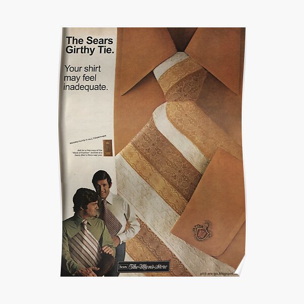 "Vintage ad for Sears' Girthy Ties" Poster for Sale by philarego ...