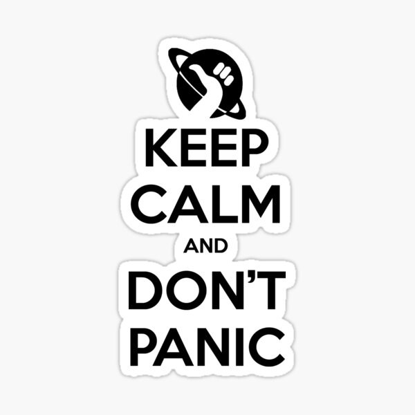 "Keep Calm and Don't Panic" Sticker for Sale by zachsbanks | Redbubble