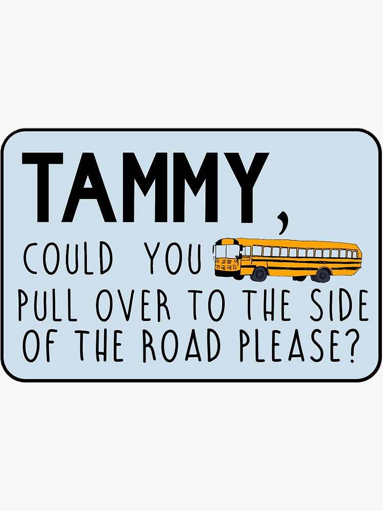 "TAMMY" Sticker for Sale by ebransford | Redbubble
