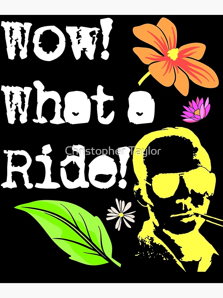 "Wow! What a Ride! Hunter S. Thompson" Photographic Print by ctaylorscs ...