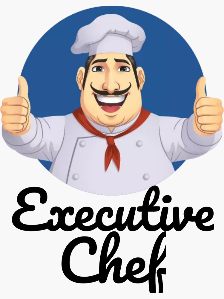 "EXECUTIVE CHEF – ONE NAME ONE LEGEND" Sticker by msja1198 | Redbubble