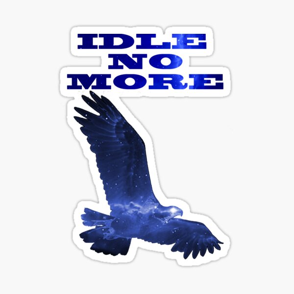 Idle No More Stickers | Redbubble