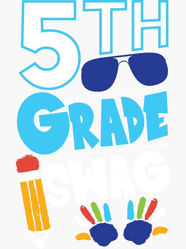 "5th Grade Swag Funny Boy Elementary School Student" Sticker for Sale ...