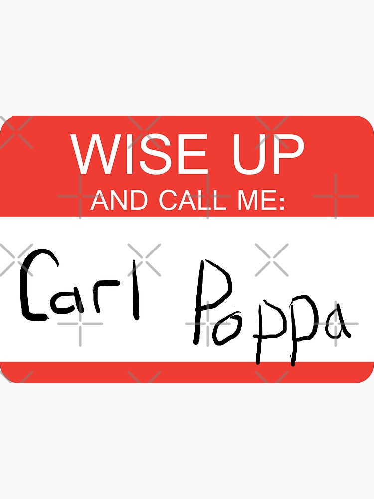 "Carl Poppa." Sticker for Sale by schmaslow | Redbubble