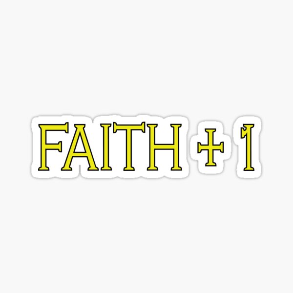 "Faith Plus One" Sticker for Sale by minty-fresh15 | Redbubble