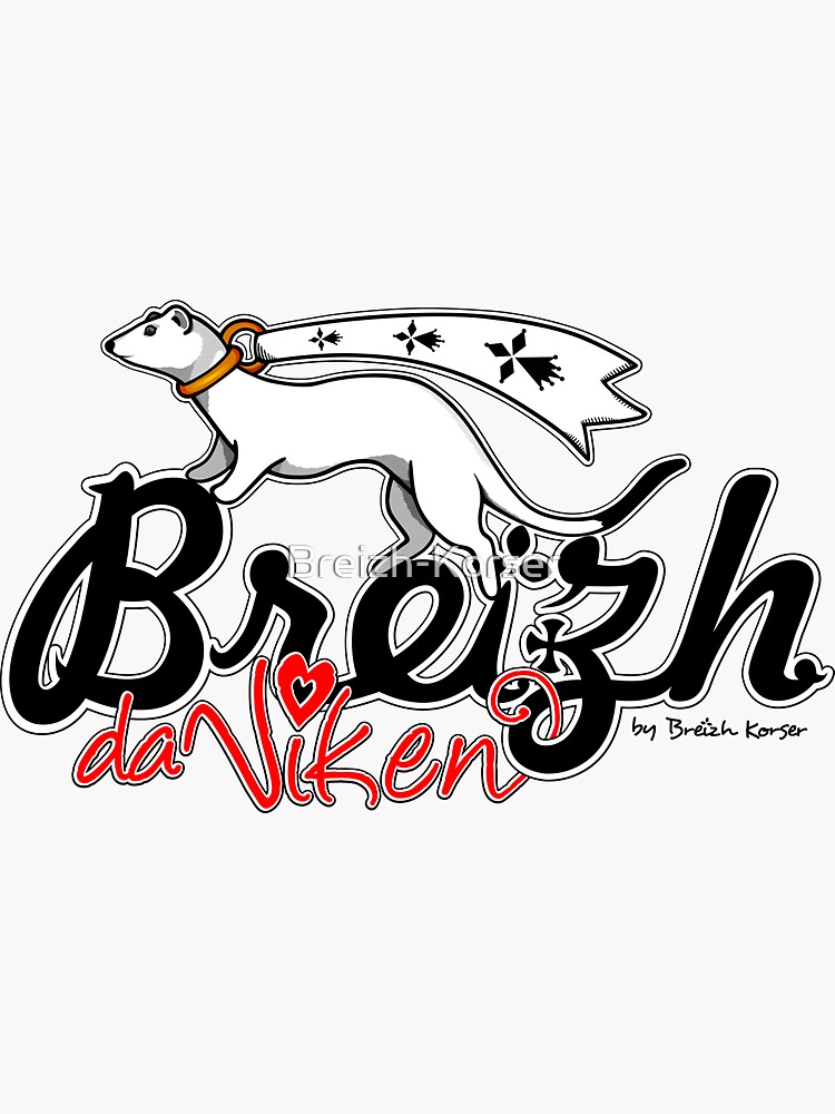 "Breizh da viken (Brittany forever)" Sticker by Breizh-Korser | Redbubble