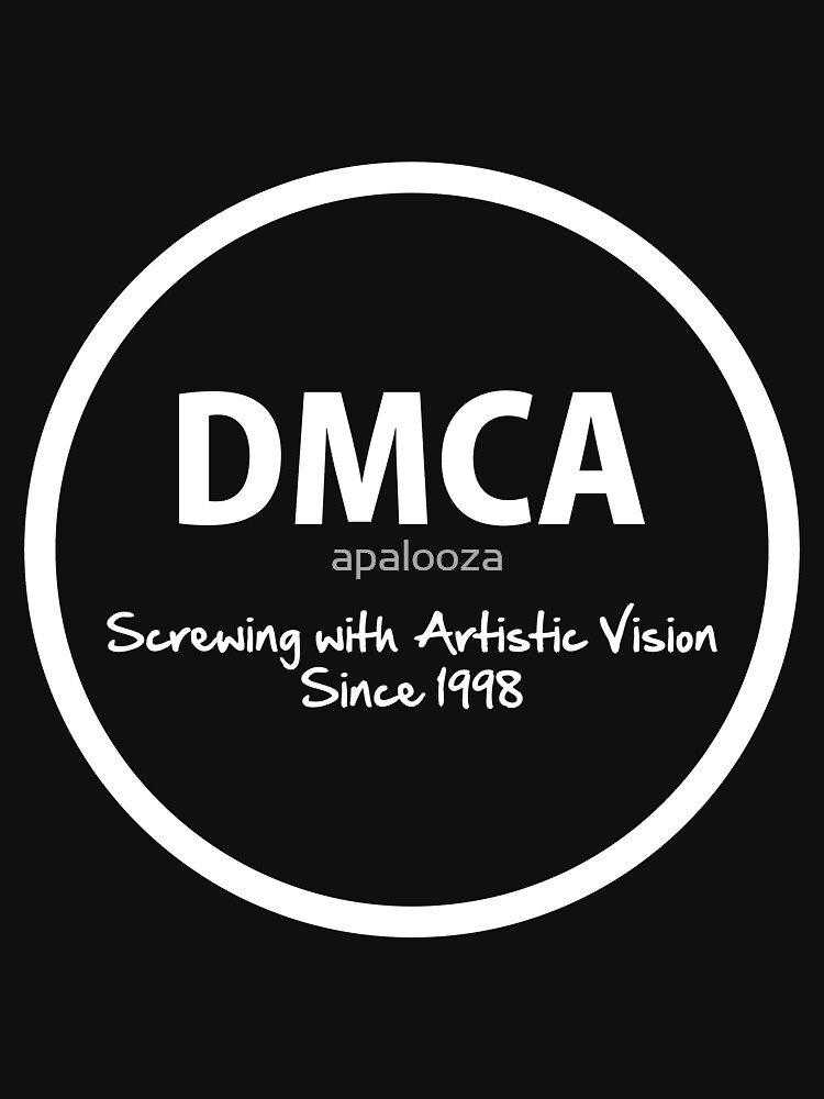 "DMCA" T-shirt for Sale by apalooza | Redbubble | dmca t-shirts