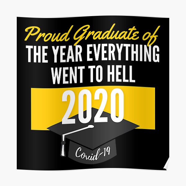 Poster « Coronavirus Class of 2020 Graduate Black and Gold UCF ...