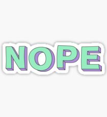 Nope: Stickers | Redbubble