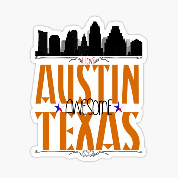 "Austin Texas" Sticker for Sale by cmmartinez2 | Redbubble