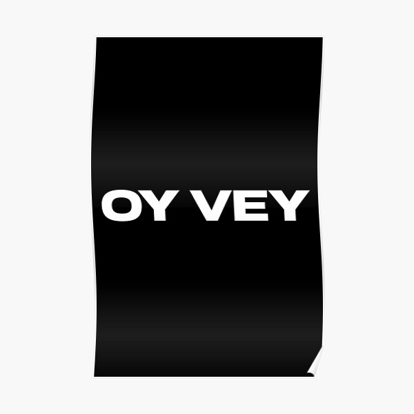 Oy Vey Posters | Redbubble