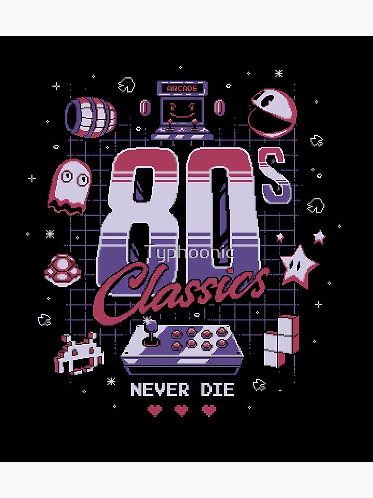 "Arcade Gaming - Retro - 80s Gamer" Poster by Typhoonic | Redbubble