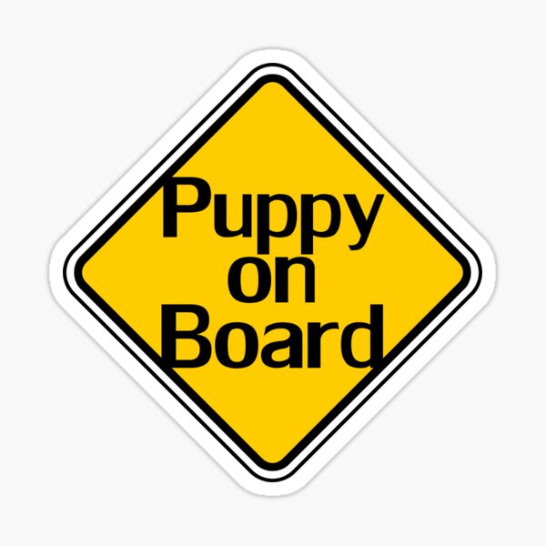 "Puppy on board - Fun Dog Owner Car Bumper Sticker" Sticker for Sale by ...