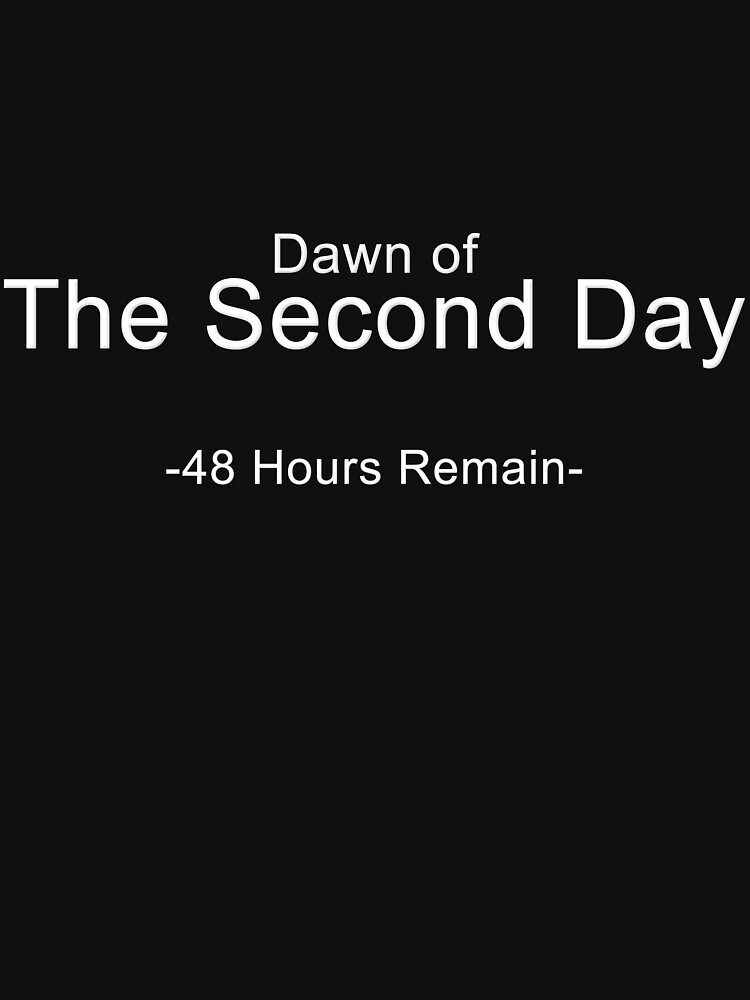 "48 Hours Remain" T-shirt for Sale by NicheTown | Redbubble | legend t ...
