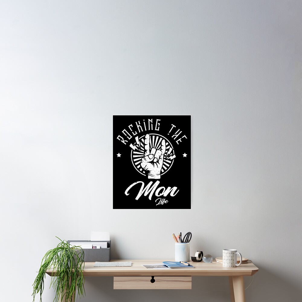 "Cute Mother's Day Gift Mom Rocking the Mom Life" Poster by ...