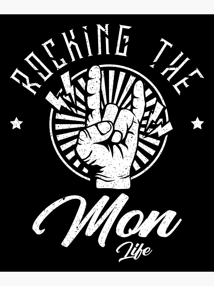 "Cute Mother's Day Gift Mom Rocking the Mom Life" Poster by ...