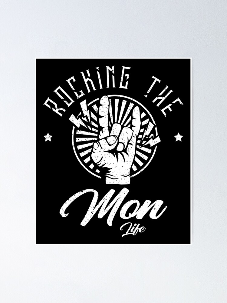 "Cute Mother's Day Gift Mom Rocking the Mom Life" Poster by ...