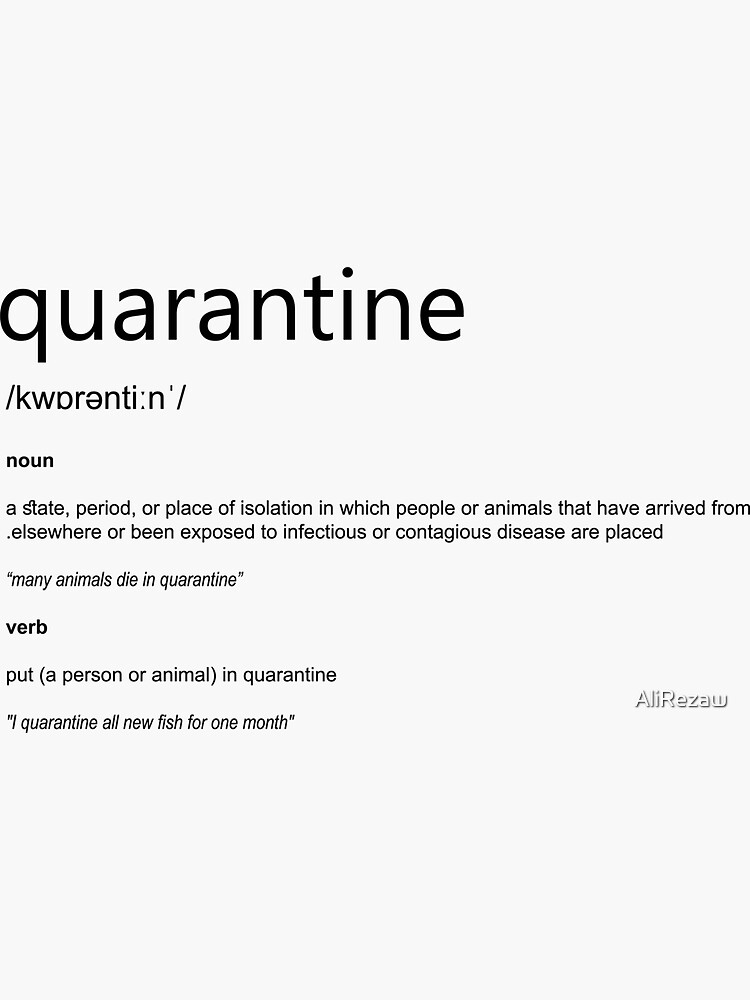 "Quarantine Definition" Sticker for Sale by AliRezaw | Redbubble