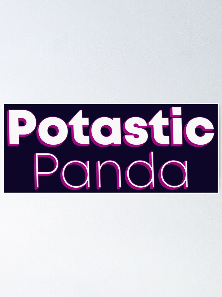 "PotasticPanda" Poster for Sale by WaiterJames | Redbubble