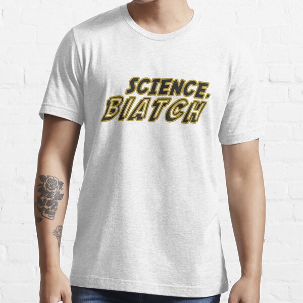 "Science, Biatch (Leo Fitz) Quote" T-shirt for Sale by olyuha ...