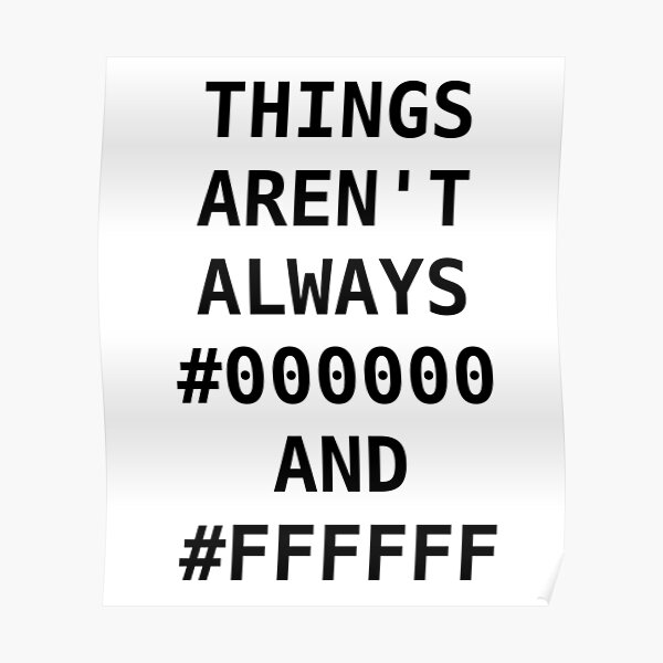 "Computer Science Black and White Programming Nerd" Poster by LeMuesch ...