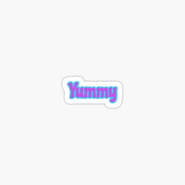 "Yummy" Sticker for Sale by EmuDesigns | Redbubble