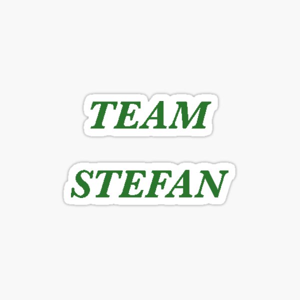 "team stefan" Sticker for Sale by raynecollection | Redbubble