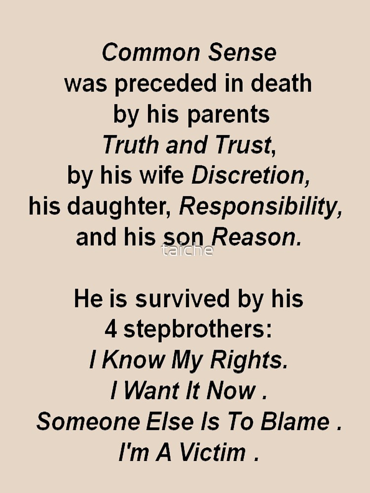 "The Death of Common Sense Obituary" T-shirt for Sale by taiche ...