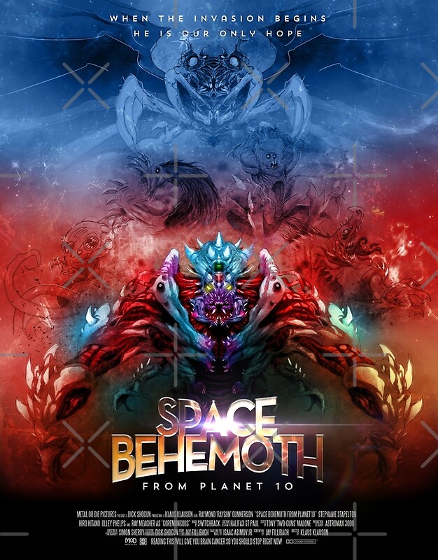 "SPACE BEHEMOTH FROM PLANET 10" by Simon Sherry | Redbubble