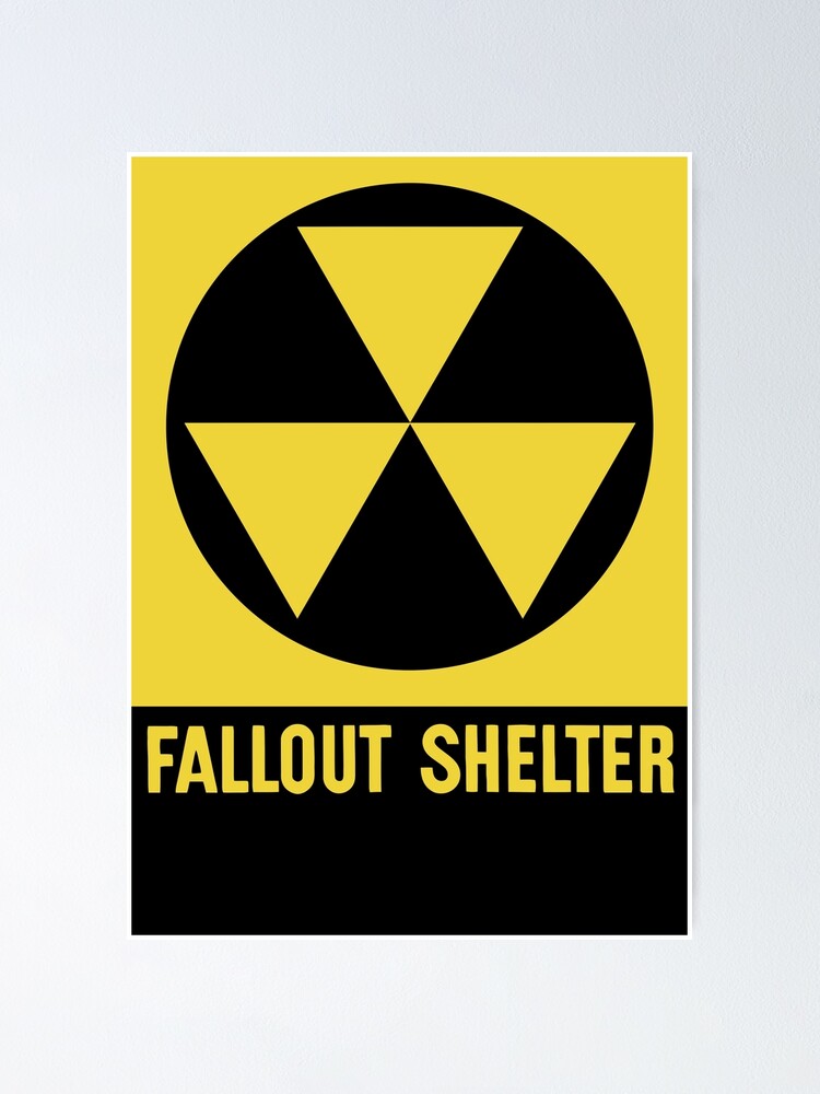 "Fallout Shelter Sign" Poster for Sale by warishellstore | Redbubble