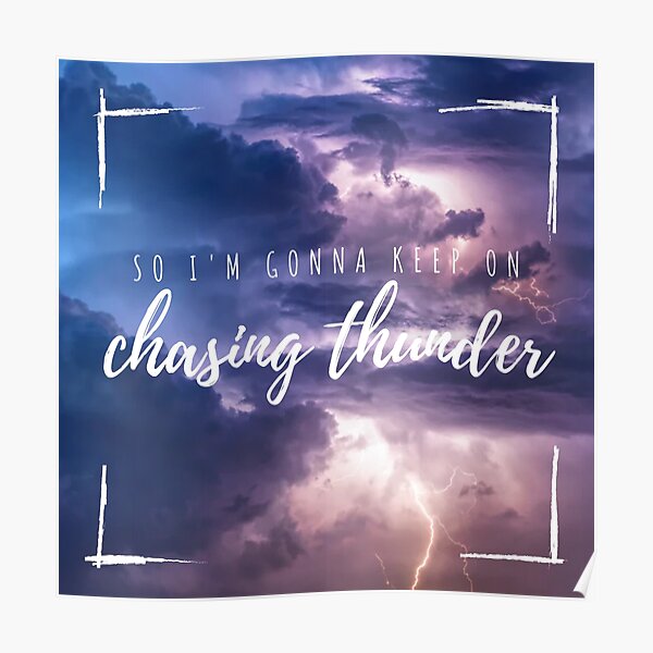 "Chasing Thunder kesha lyrics" Poster for Sale by itslaurenb | Redbubble