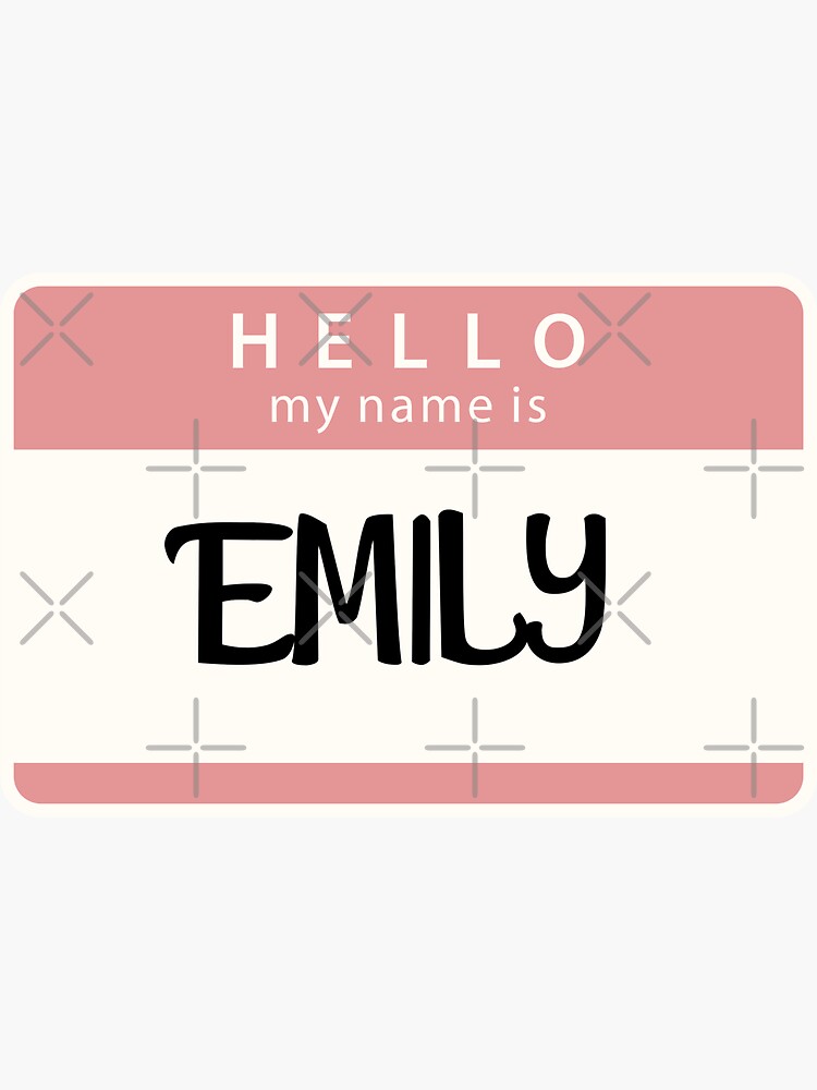 "My name is Emily" Sticker for Sale by melbournegirl | Redbubble