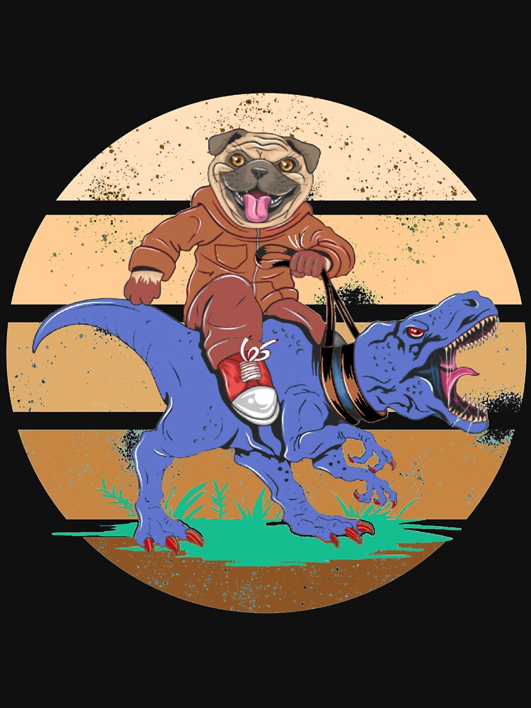 "pug dog puppy cute riding t-rex dinosaur wild artwork vector" T-shirt ...