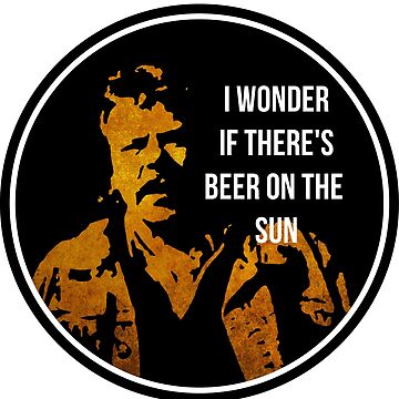 "Zap Rowsdower - BEER QUOTE" Poster for Sale by NeverGiveUp | Redbubble