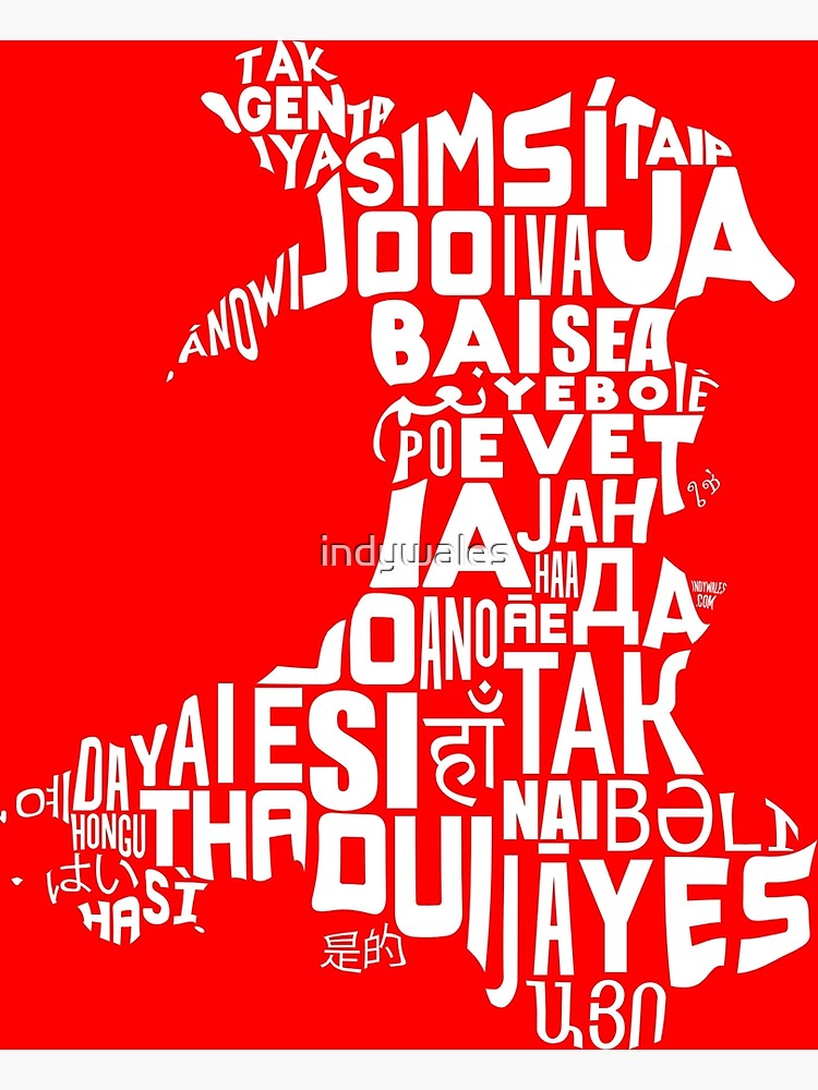"Welsh Independence, Annibyniaeth i Gymru, Typographic YES Map" Art ...