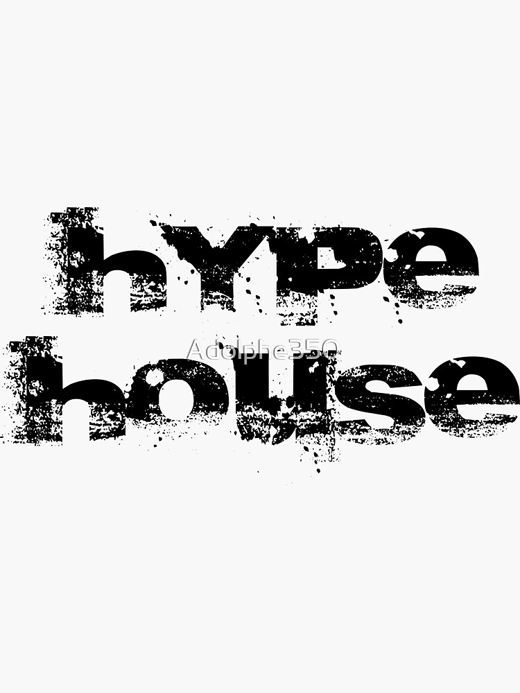 "Hype House " Sticker for Sale by Adolphe350 | Redbubble