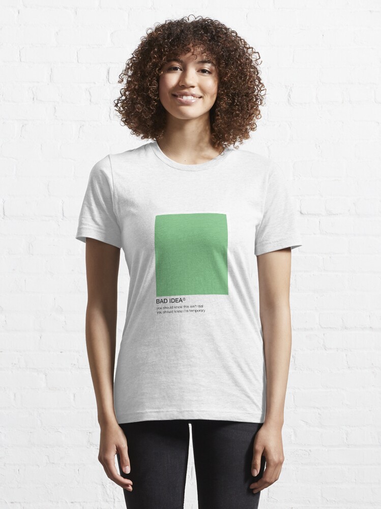 "bad idea" T-shirt for Sale by brookesextonn | Redbubble | pantone t ...