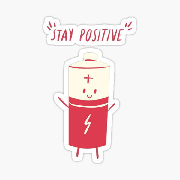 "Cute Stay Positive Battery" Sticker for Sale by wbfm | Redbubble