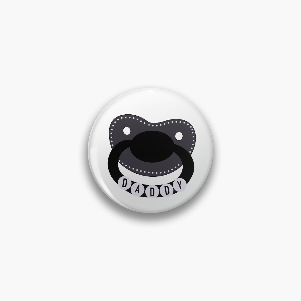 "DADDY PACI" Pin for Sale by wookiebabyyy | Redbubble