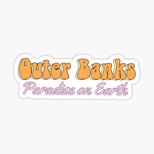 "Outer Banks Netflix Show" Sticker for Sale by kaylacraft3 | Redbubble